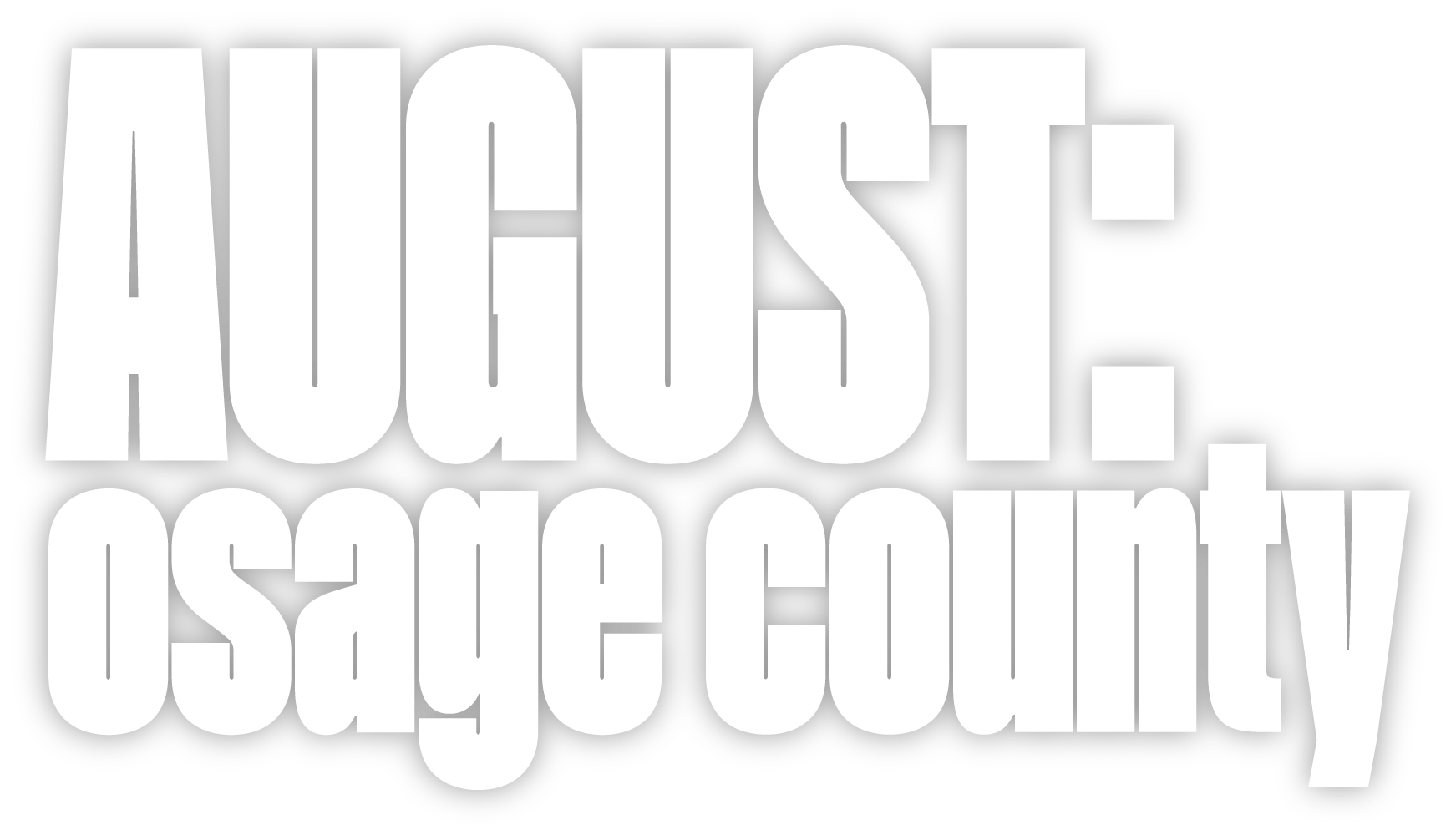 August: Osage County | Wheaton Drama
